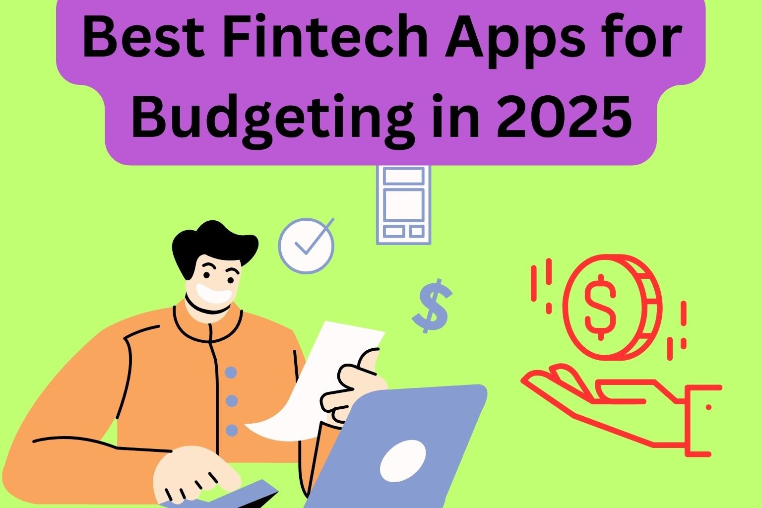 Best Fintech Apps for Budgeting in 2025